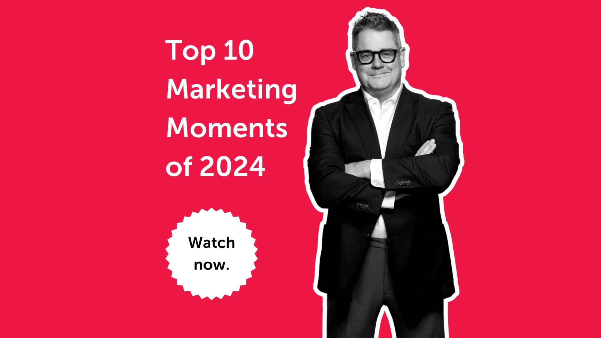 Ritson’s Top 10 marketing moments of 2024 - MiniMBA online courses with ...
